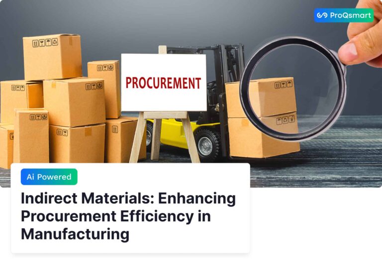 Indirect Materials Understanding in Manufacturing | ProQsmart