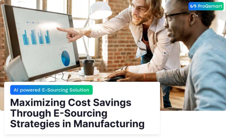 How E-Sourcing Strategies Maximize Cost Saving in Manufacturing