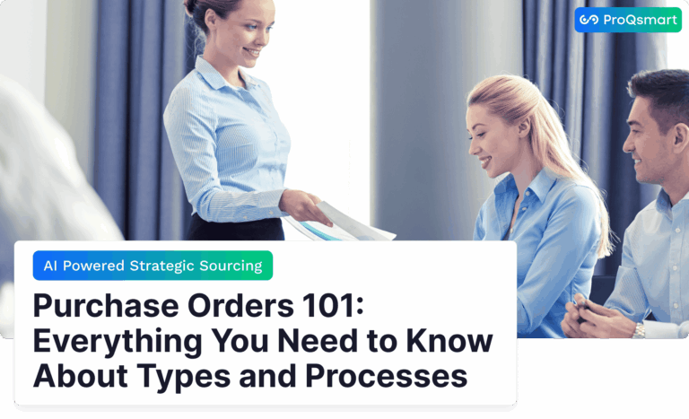 Purchase Orders 101: Everything You Need to Know | ProQsmart