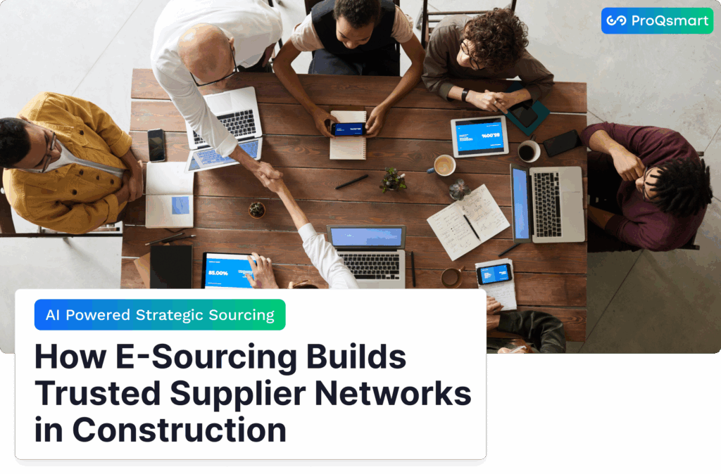 How E-Sourcing Builds Trusted Supplier Networks in Construction