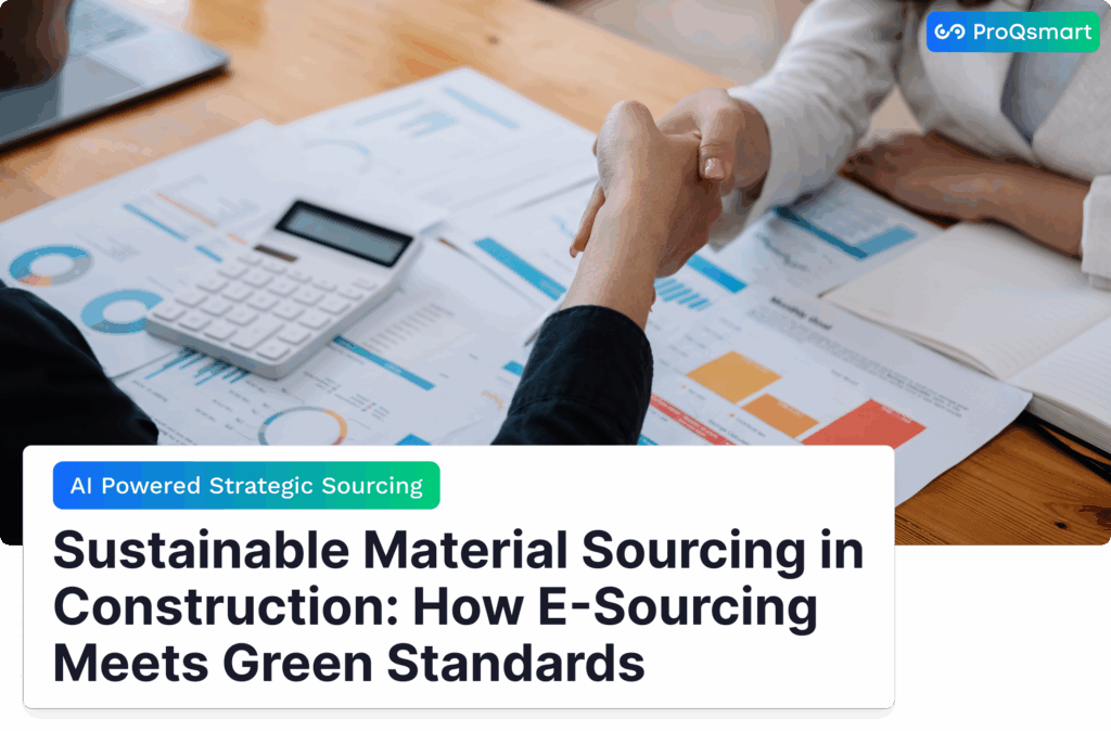 How E-Sourcing Simplify Sustainable Material Sourcing| ProQsmart